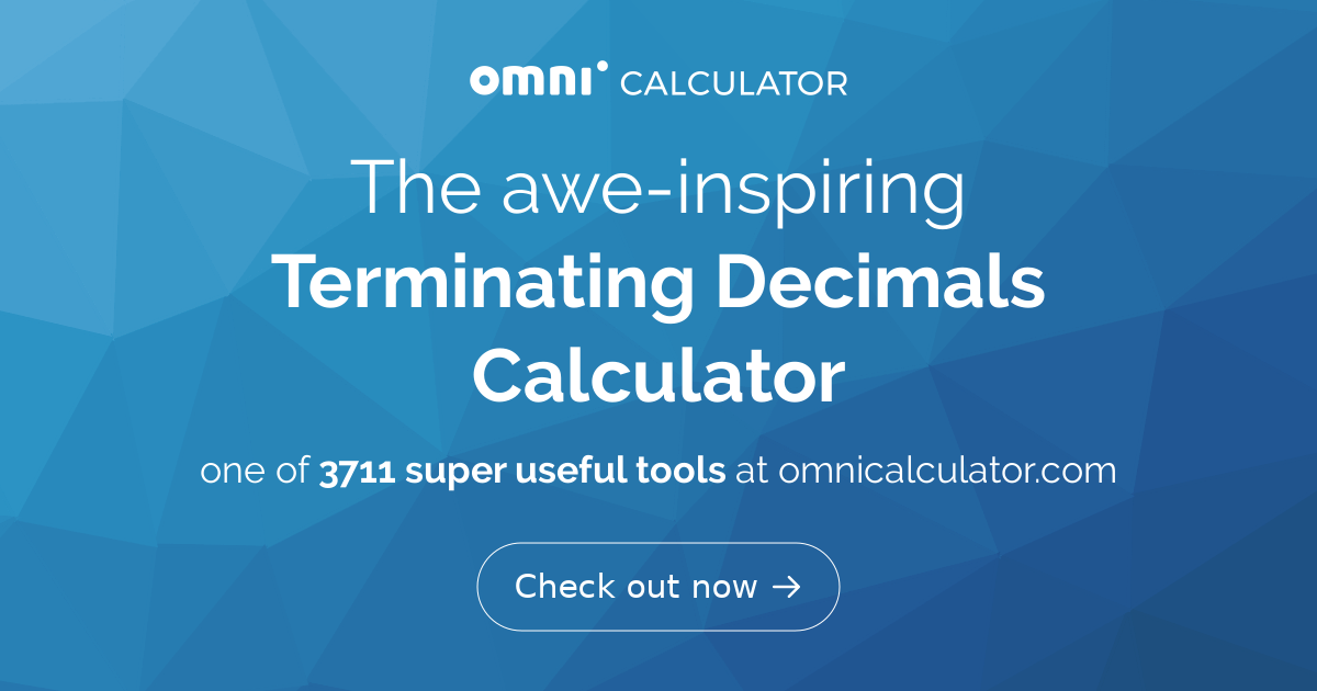 Terminating Decimals Calculator