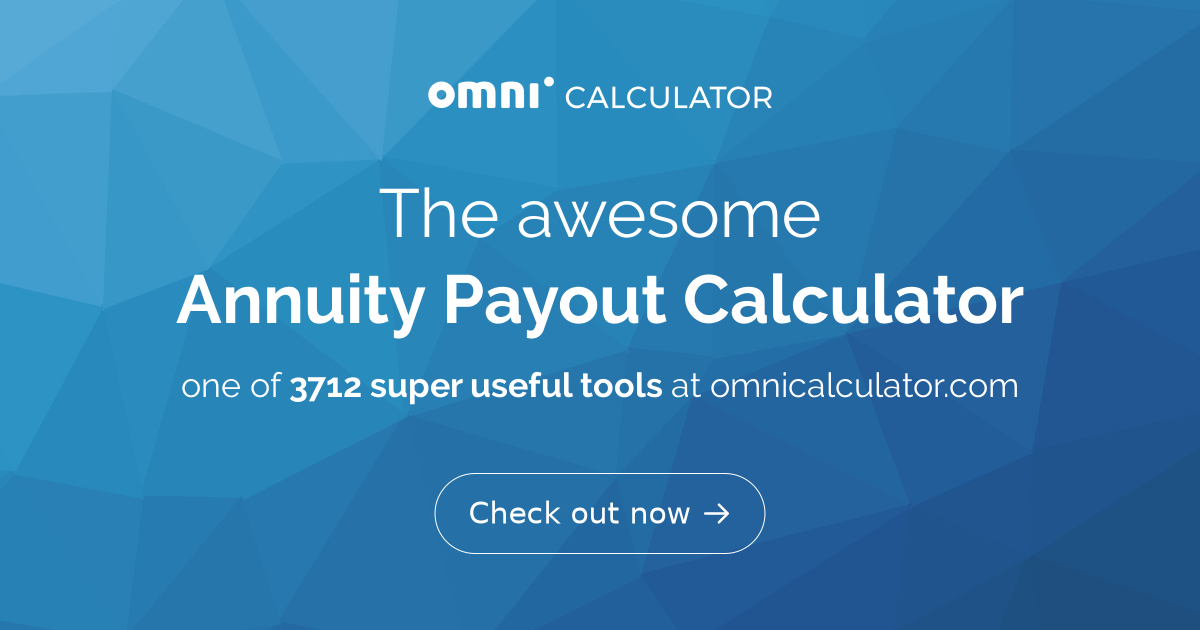 Annuity Payout Calculator