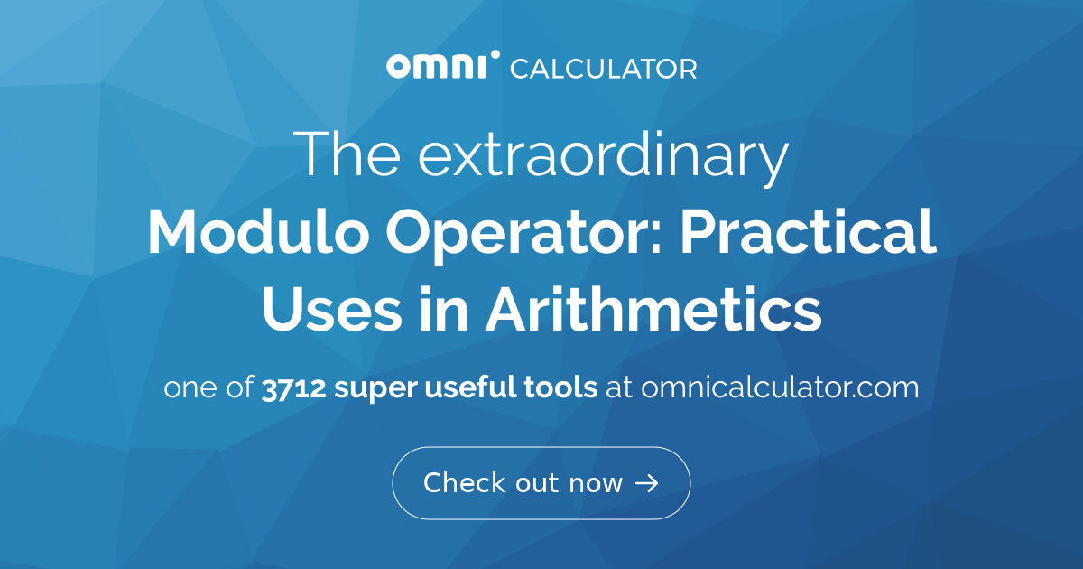 Modulo Operator: Practical Uses in Arithmetics