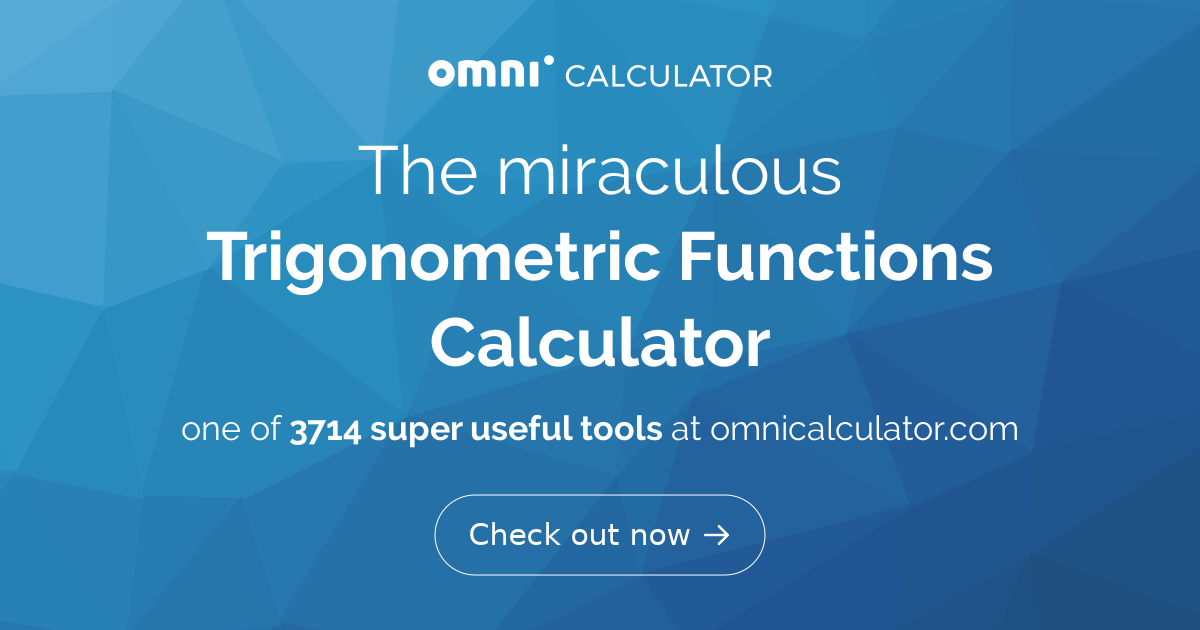 Trigonometric Functions Calculator