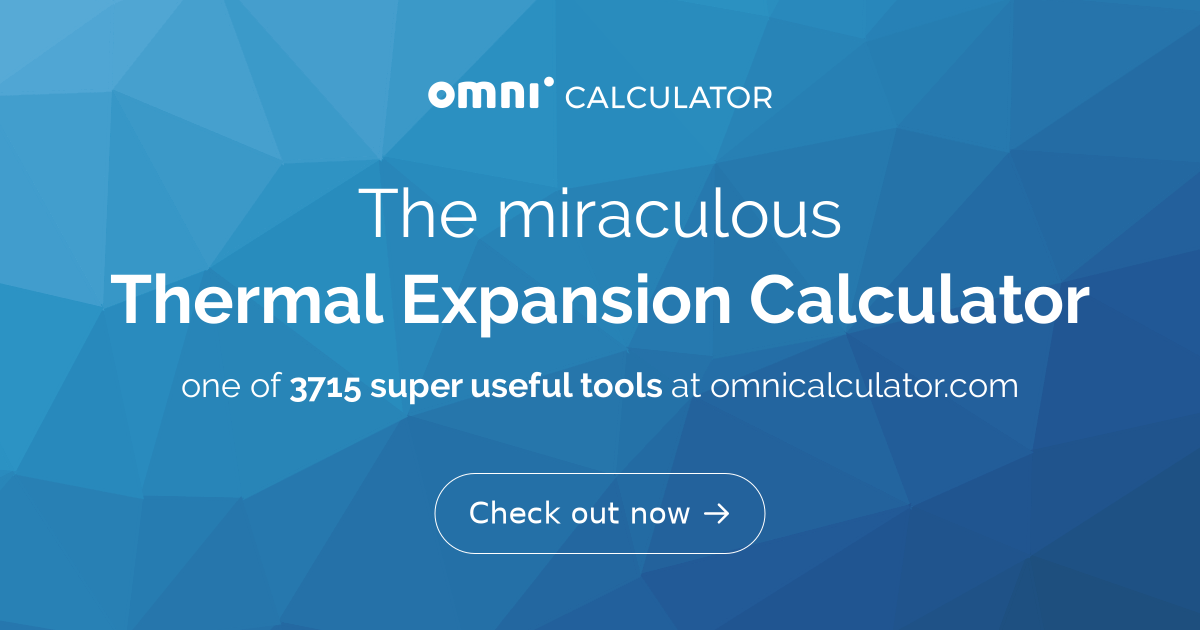 Thermal Expansion Calculator
