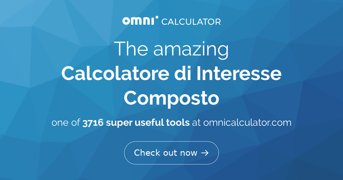 Calcolatore di Interesse Composto