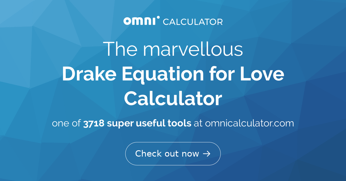 Drake Equation for Love Calculator
