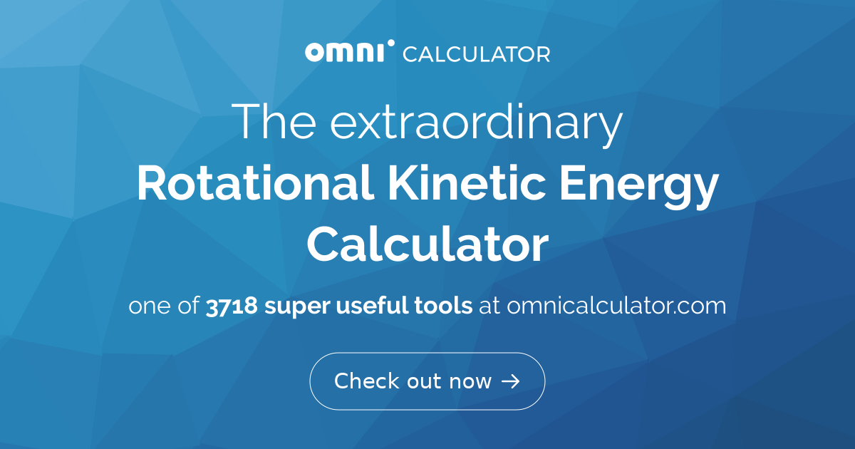 Rotational Kinetic Energy Calculator