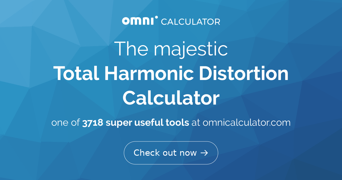Total Harmonic Distortion Calculator