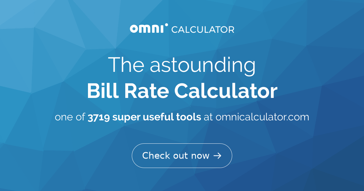 Bill Rate Calculator