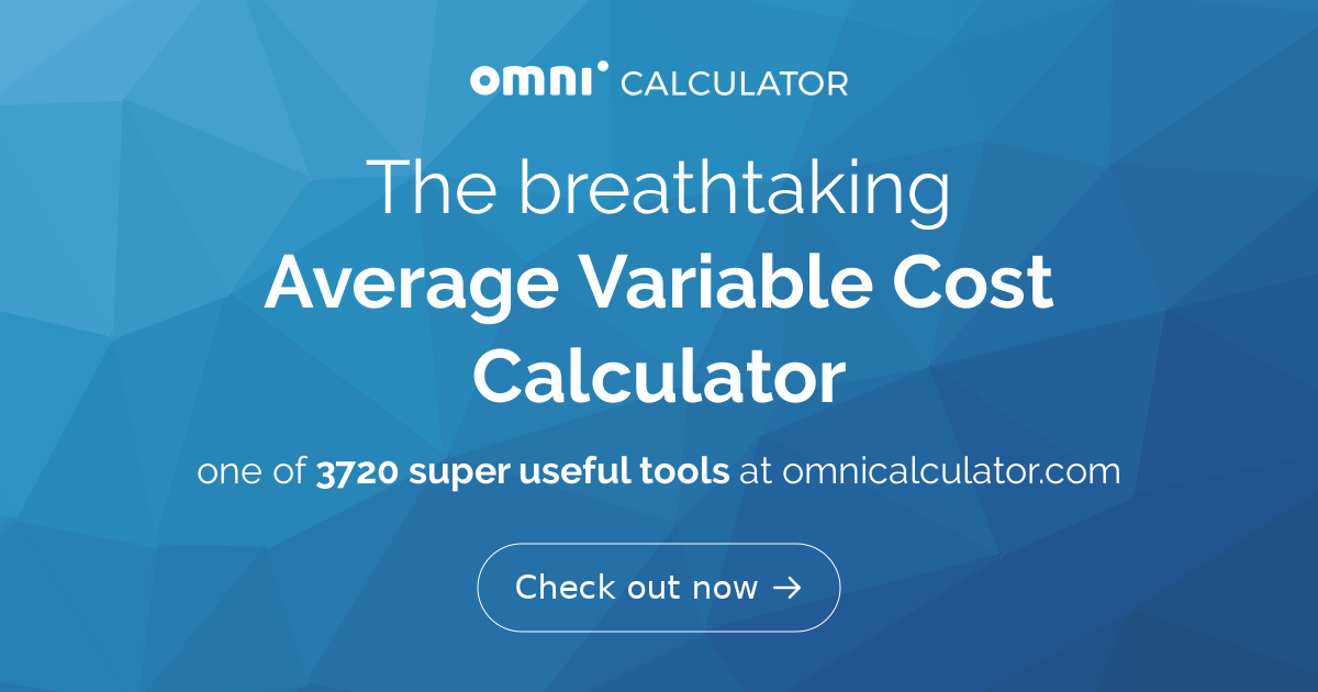 Average Variable Cost Calculator