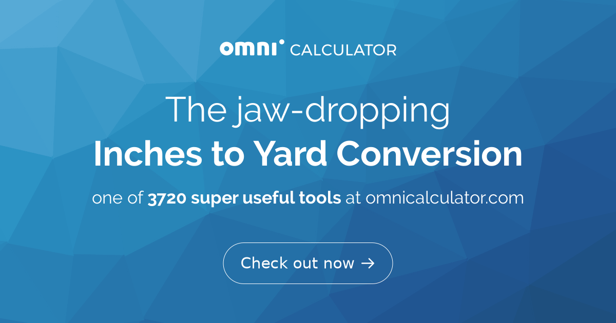 Inches to Yard Conversion