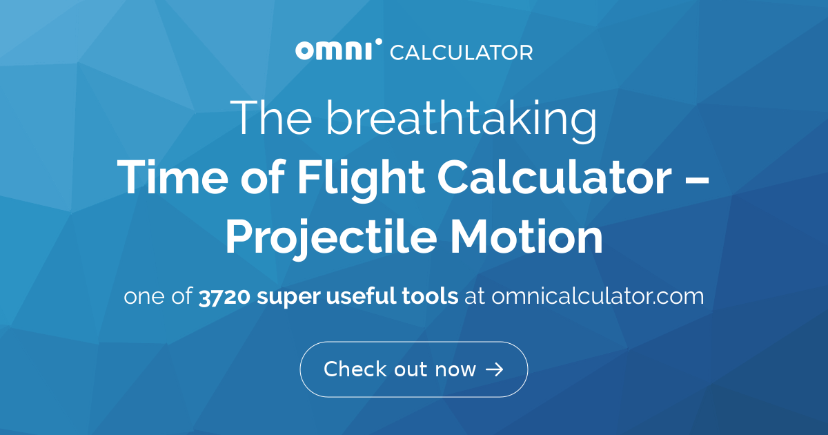 Time of Flight Calculator – Projectile Motion