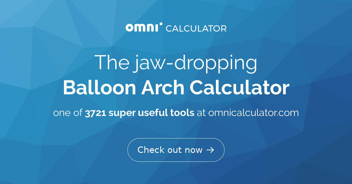 Balloon Arch Calculator