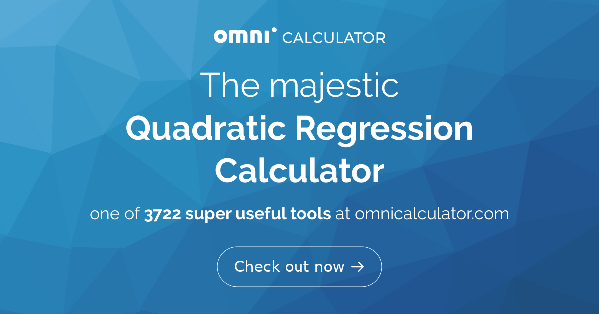 Quadratic Regression Calculator