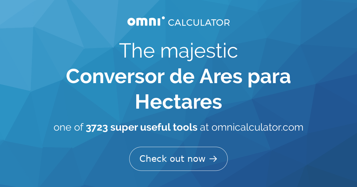 Conversor de Ares para Hectares
