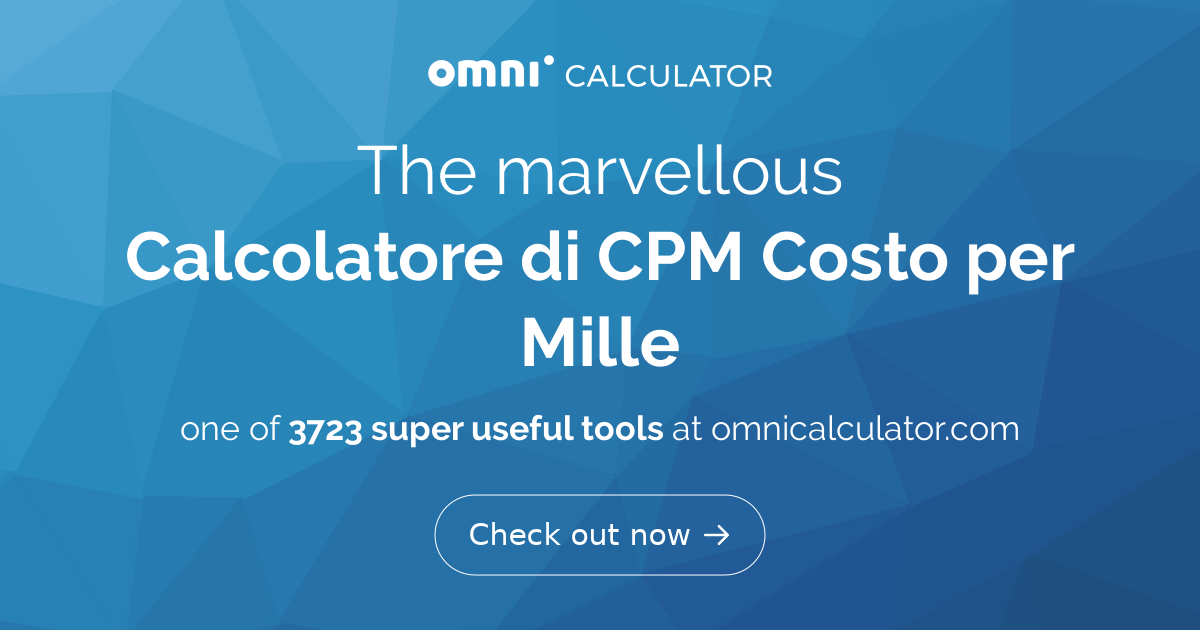Calcolatore di CPM (Costo per Mille) | Traffico Pubblicitario