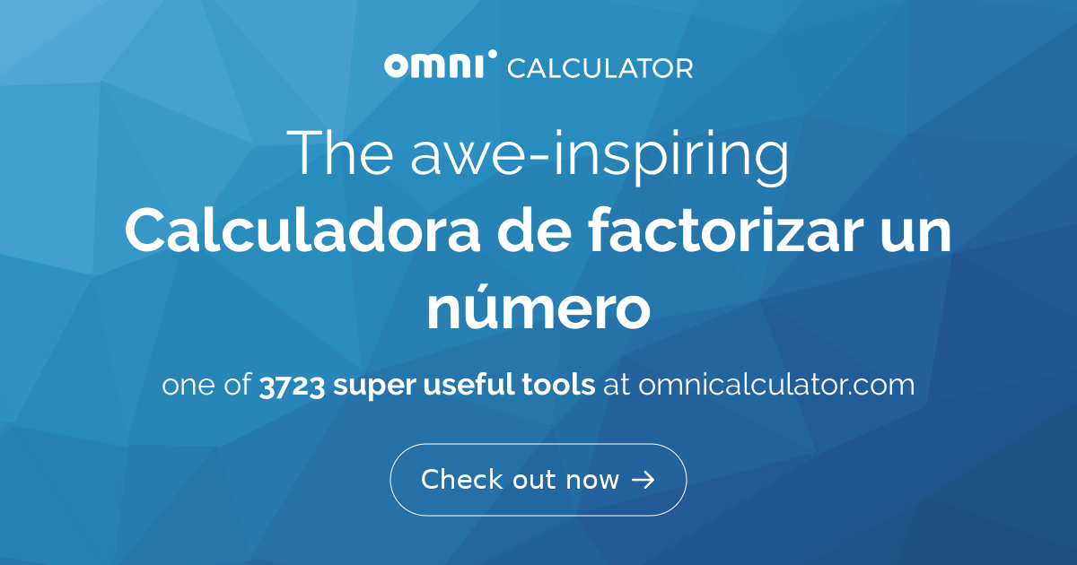 Calculadora de factorizar un número