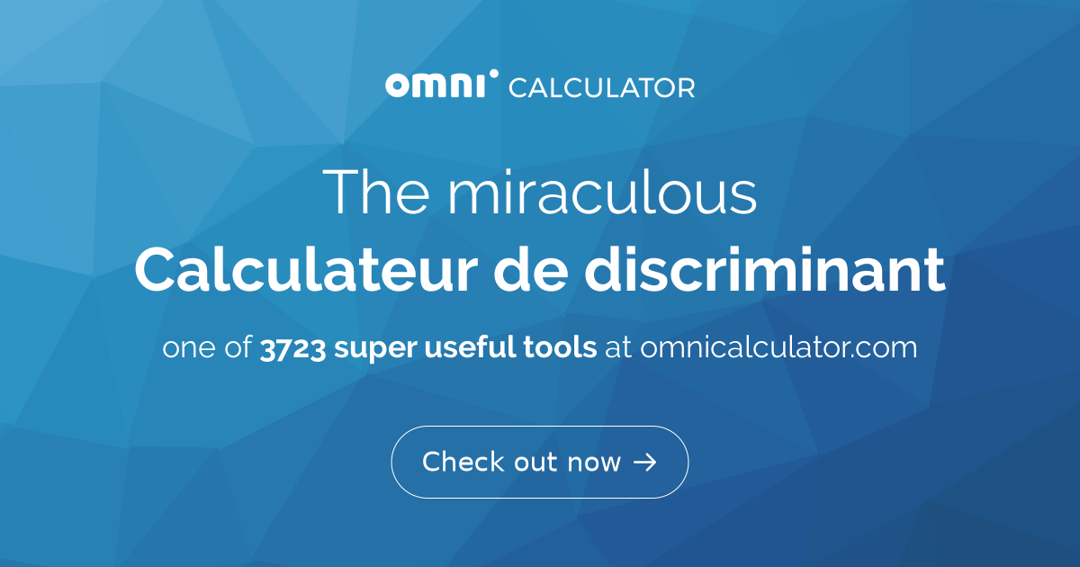 Calculateur de discriminant | Calculer delta