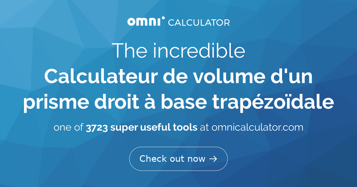 Calculateur de volume d'un prisme droit à base trapézoïdale