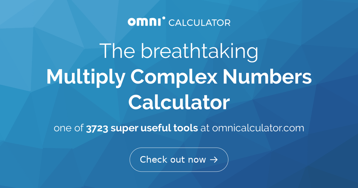 Multiply Complex Numbers Calculator