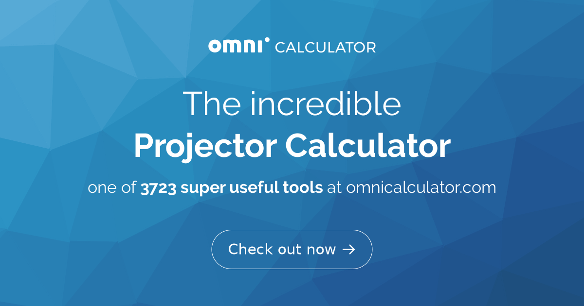 Projector Calculator