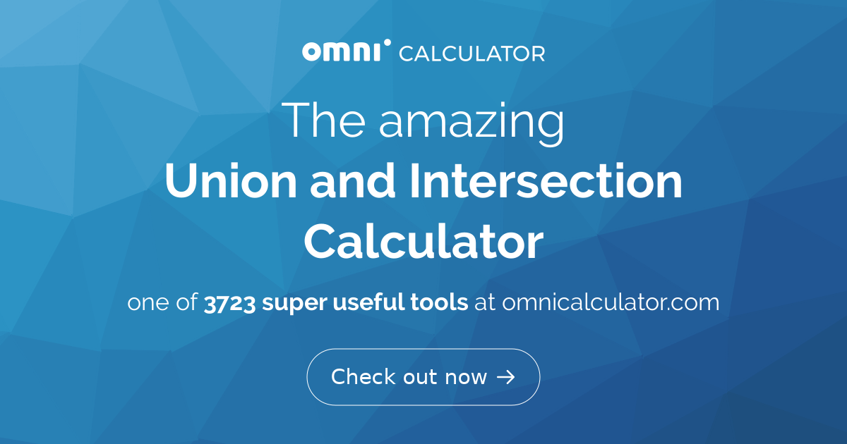 Union and Intersection Calculator