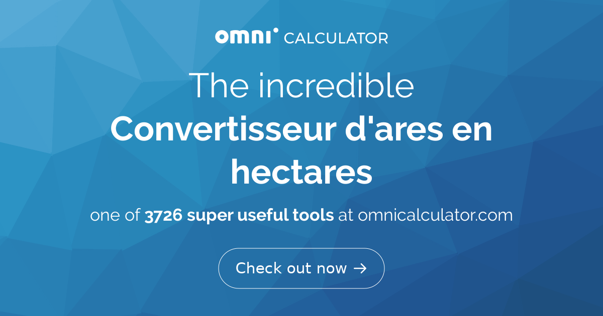 Convertisseur d'ares en hectares