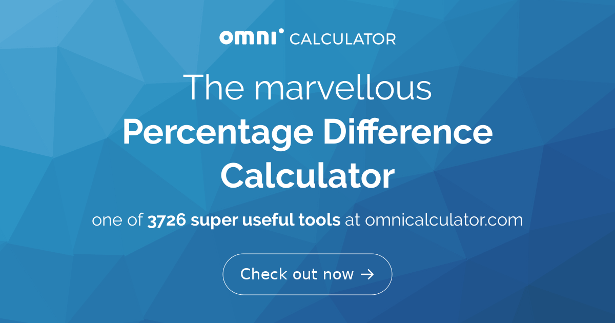 Percentage Difference Calculator