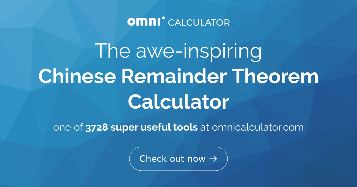 Chinese Remainder Theorem Calculator