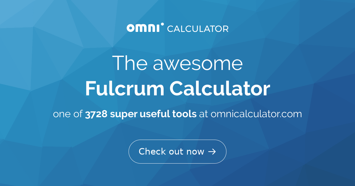 Fulcrum Calculator