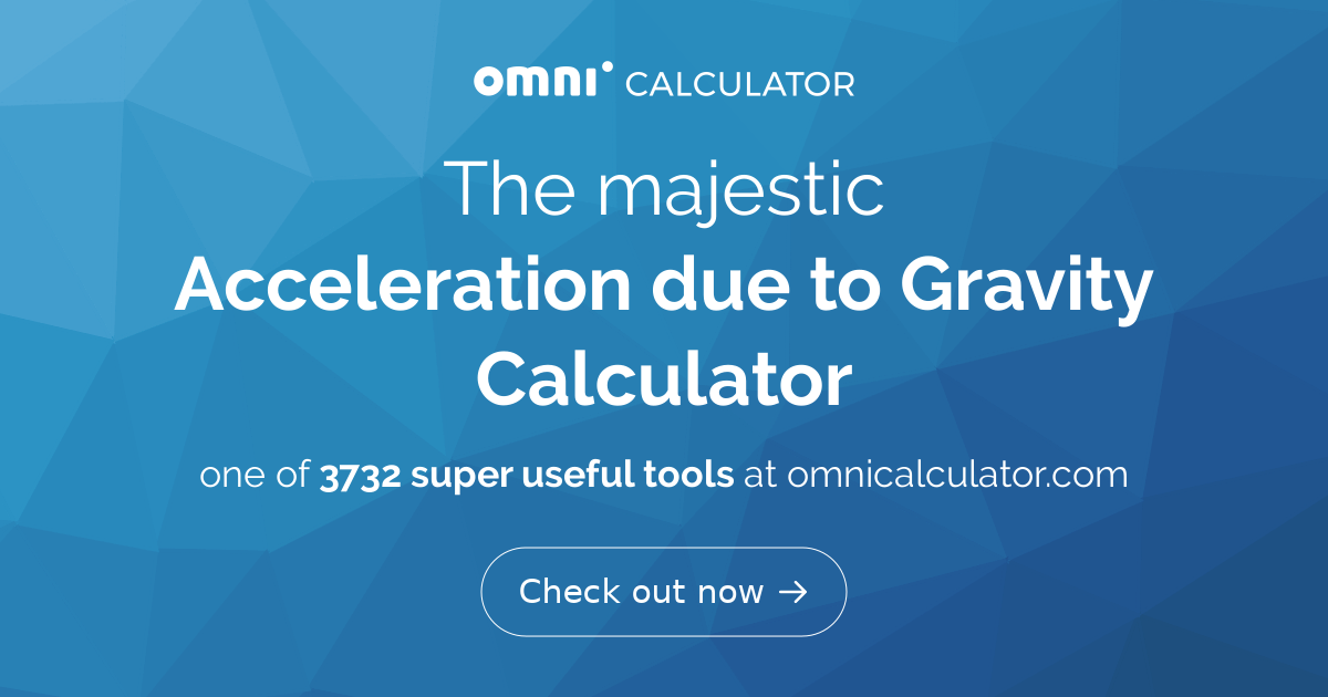 Acceleration due to Gravity Calculator
