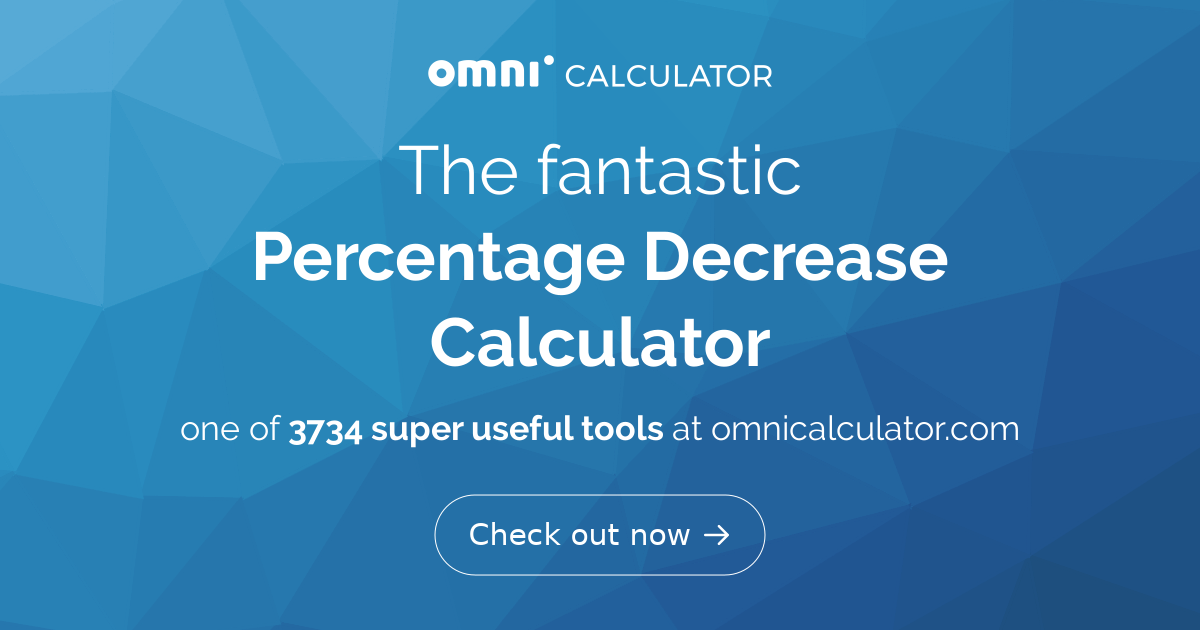 Percentage Decrease Calculator