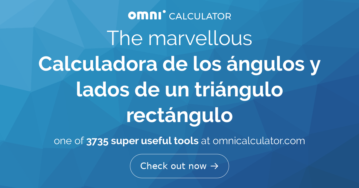 Cálculo de lados y ángulos de triángulos rectángulos