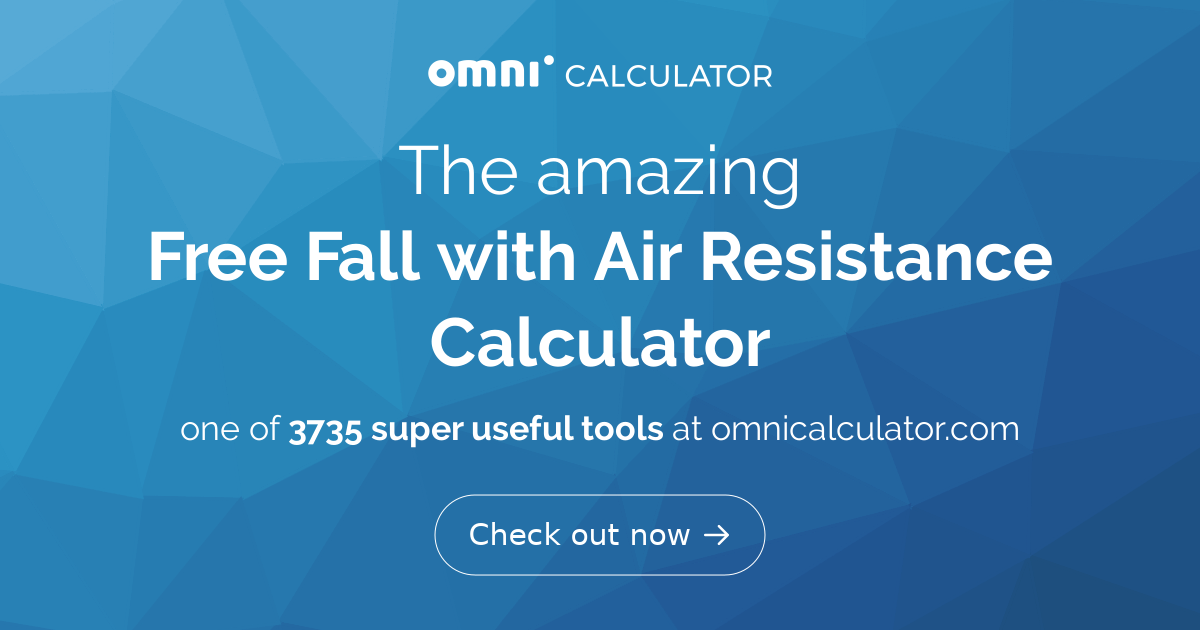 Free Fall with Air Resistance Calculator