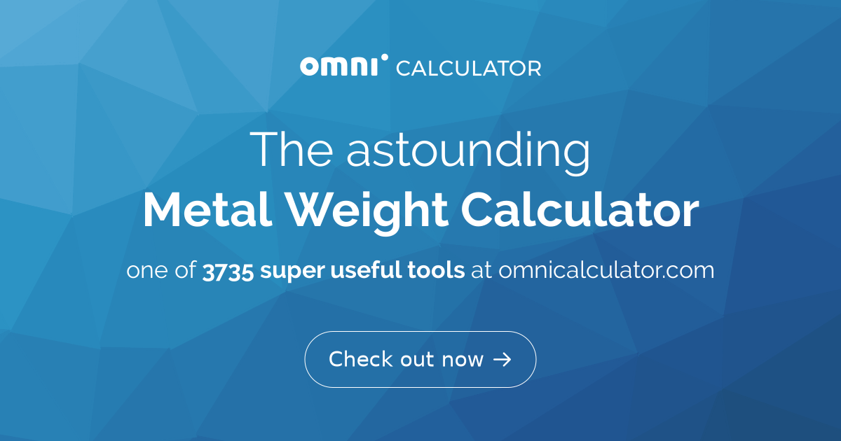 Metal Weight Calculator