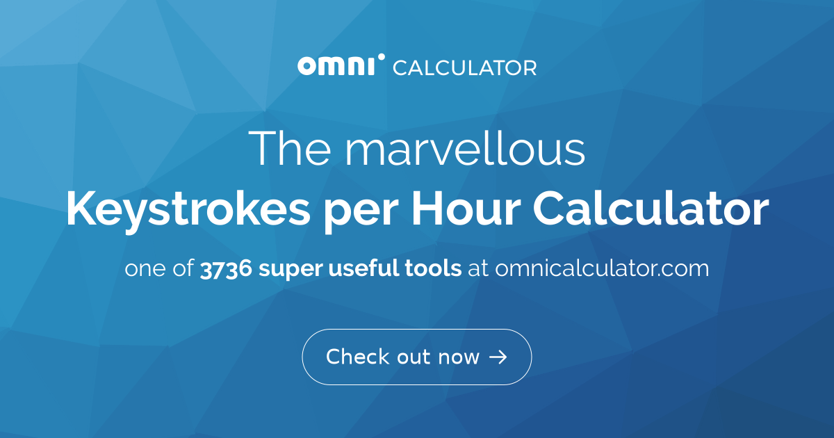 Keystrokes per Hour Calculator
