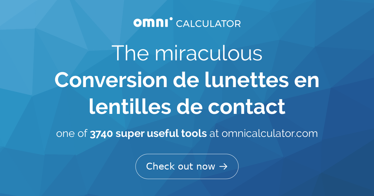 Conversion de lunettes en lentilles de contact
