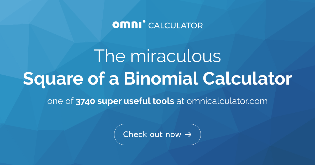 Square of a Binomial Calculator