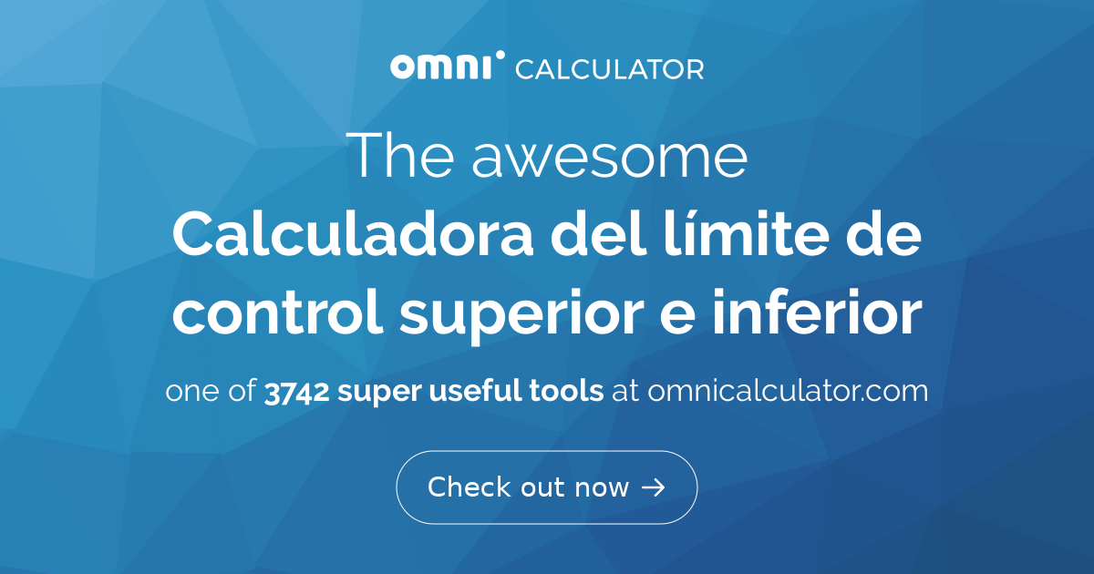 Calculadora de límite de control superior e inferior