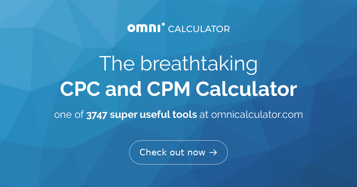 CPC and CPM Calculator