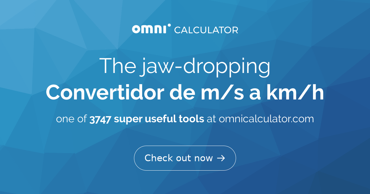 Convertidor de m/s a km/h