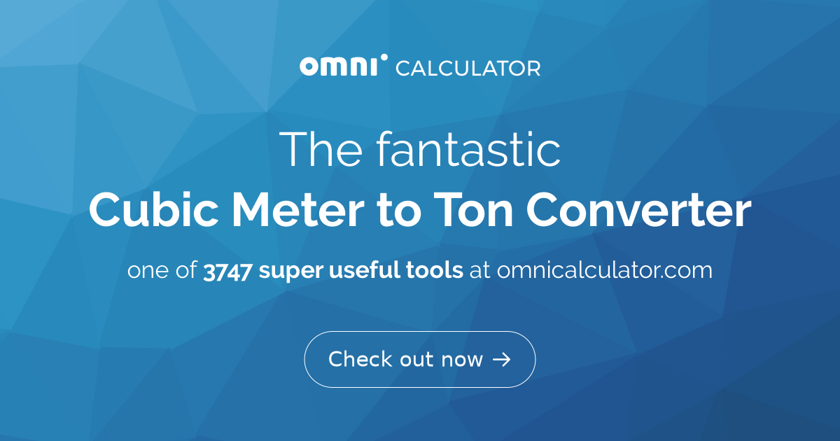 Cubic Meter to Ton Converter
