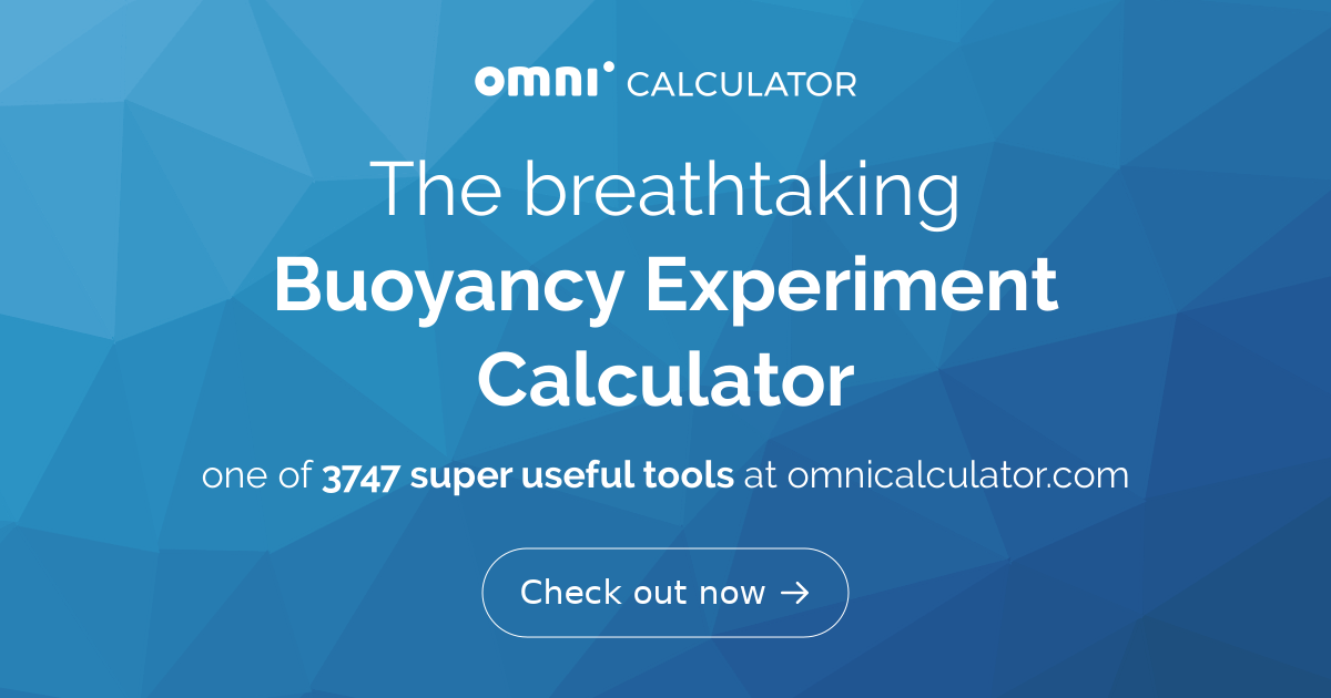 Buoyancy Experiment Calculator
