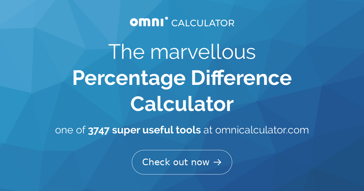 Percentage Difference Calculator
