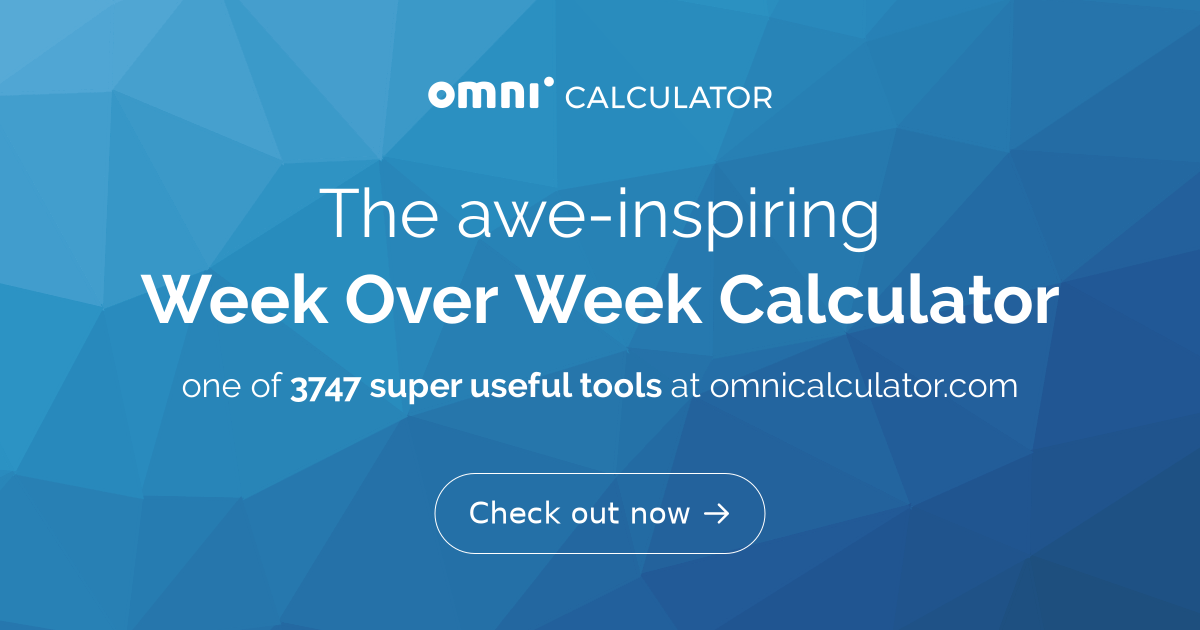 Week Over Week Calculator | WoW Growth