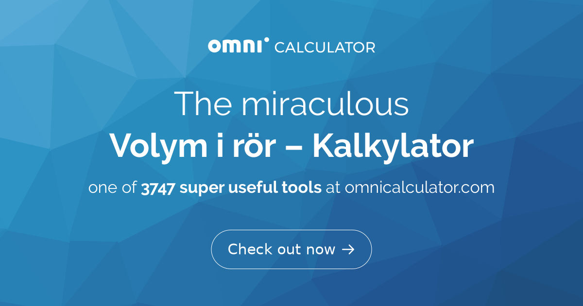 Volym i rör – Kalkylator
