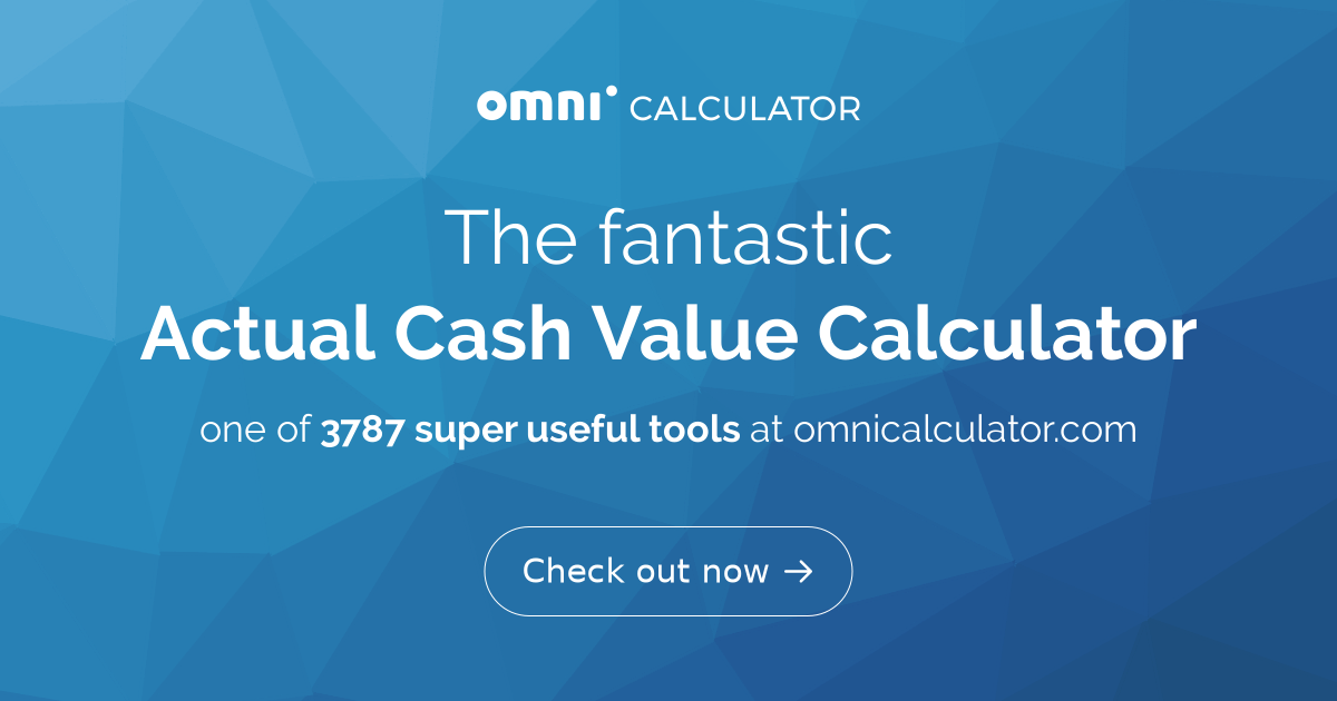 Actual Cash Value Calculator