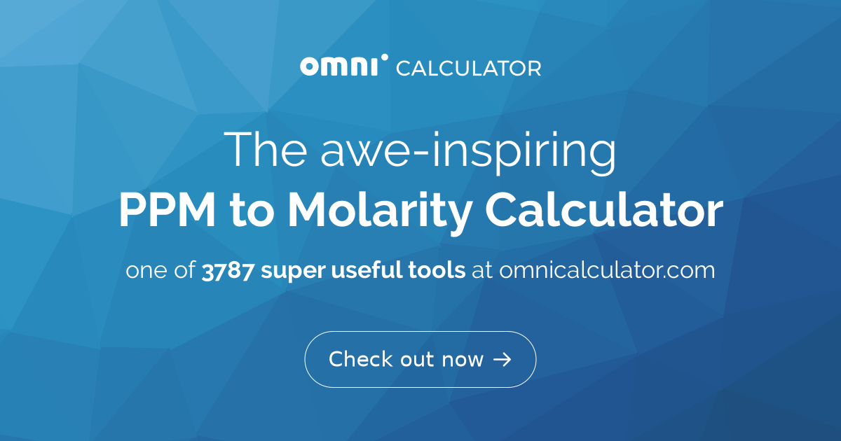 PPM to Molarity Calculator