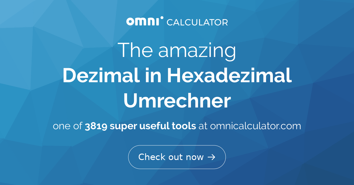 Dezimal in Hexadezimal Umrechner