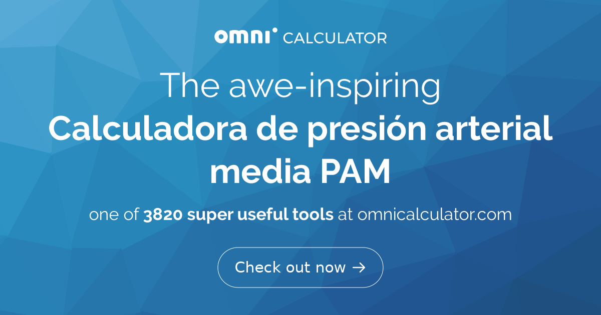 Calculadora de PAM (presión arterial media)
