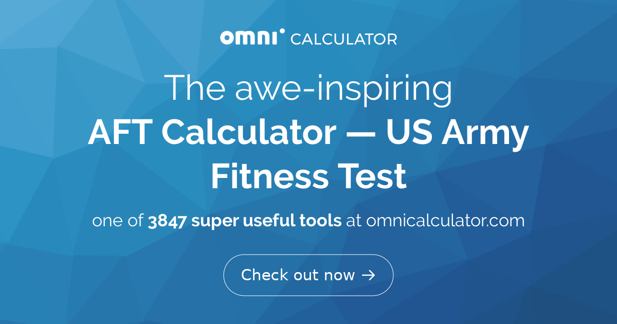 AFT Calculator (New Army Fitness Test)