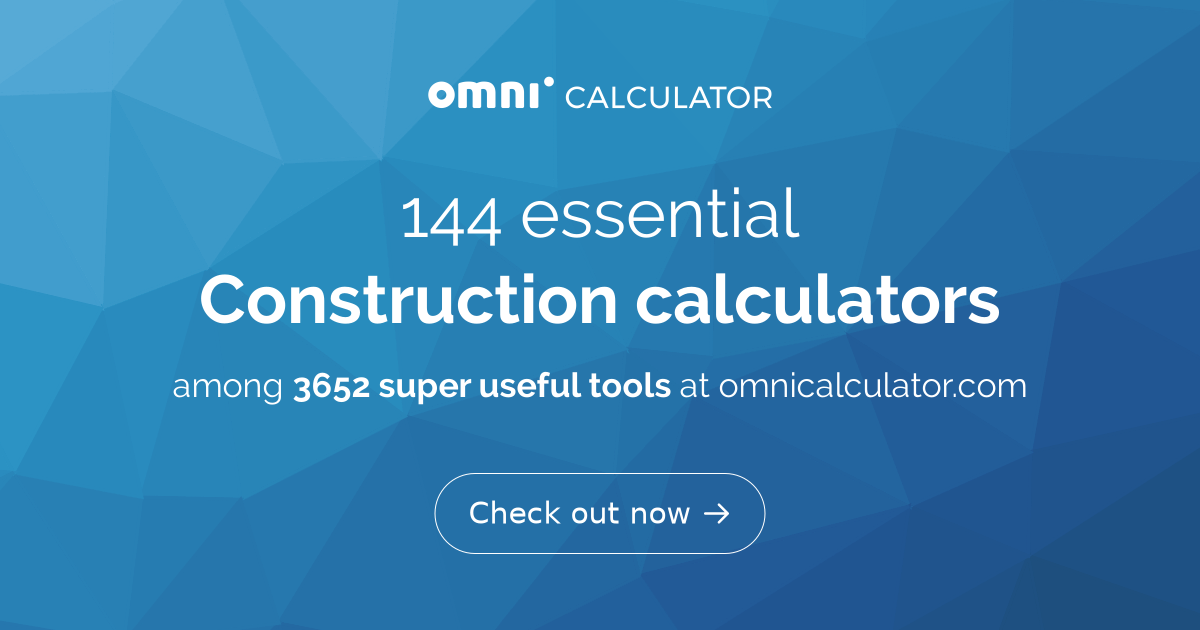 Construction Calculators